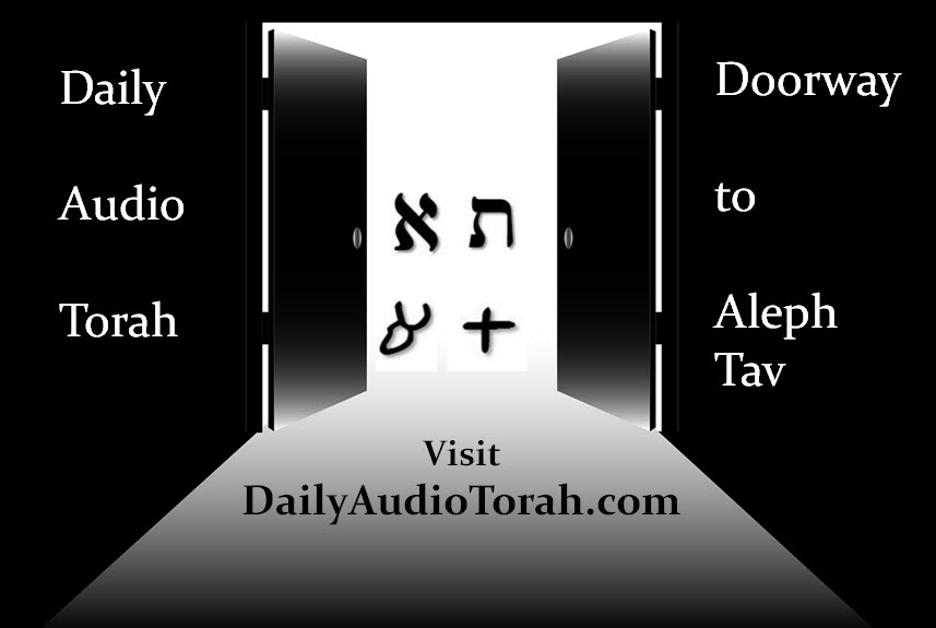Daily Audio Torah | Doorway to the Aleph Tav ~ Audio Torah served fresh ...